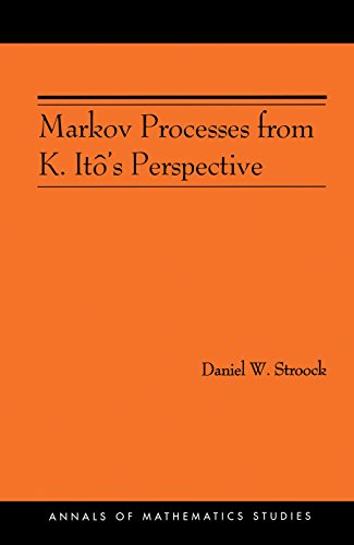 Markov Processes from K. Itô's Perspective (AM-155) (Annals of ...
