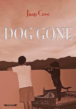 Amazon.com: DOG GONE eBook : Cové, Jaap: Kindle Store