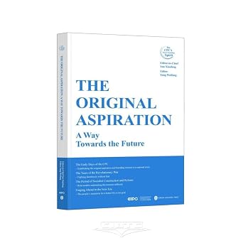 The Original Aspiration: A Way Towards the Future (English Version ...