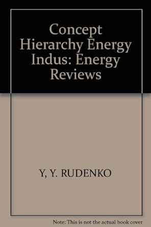 Concept Hierarchy Energy Indus: Energy Reviews : Y, Y. RUDENKO: Amazon ...