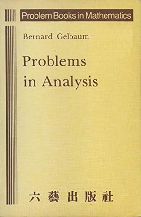 Buy Problems in Analysis (Problem Books in Mathematics) Book Online at ...