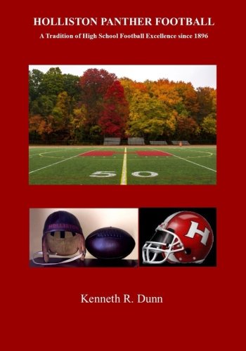 Holliston Panther Football: A Tradition of High School Football ...