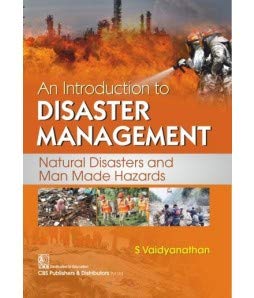 Buy AN INTRODUCTION TO DISASTER MANAGEMENT NATURAL DISASTERS AND MAN ...