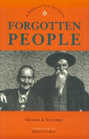 Forgotten People: A Study of New Mexicans (Repr of 1940 Ed) (Historians ...
