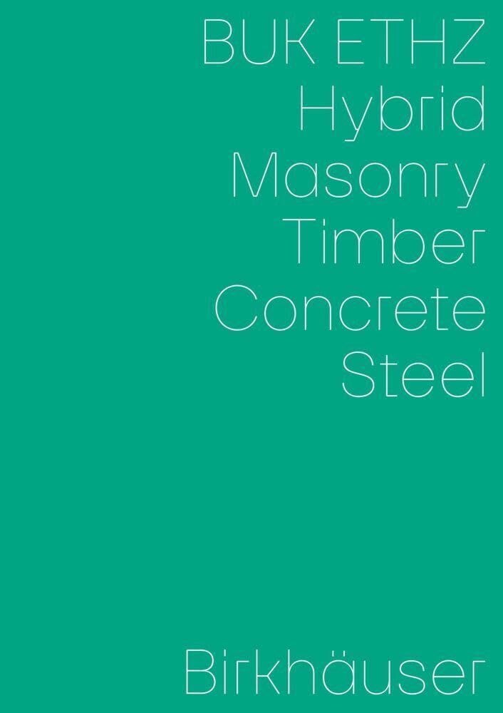 Hybrid, Masonry, Concrete, Timber, Steel: Amazon.co.uk: Daniel Mettler ...