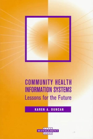 Community Health Information Systems: Lessons for the Future (Ache ...