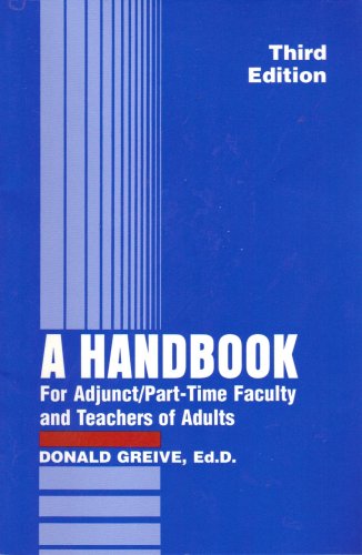 A Handbook for Adjunct/part-time Faculty and Teachers of Adults - Third ...