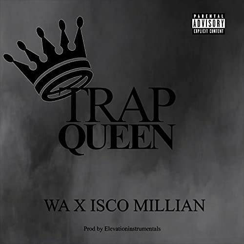 Trap Queen de Isco Millian & WA en Amazon Music Unlimited