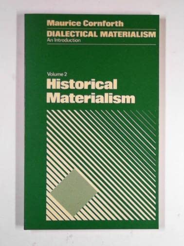 Dialectical Materialism, An Introduction: Volume 2 Historical ...