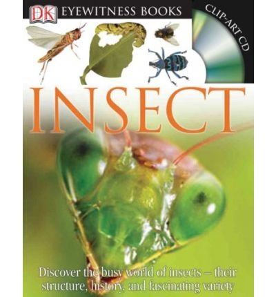 [DK Eyewitness Books: Insect: Discover the Busy World of Insects Their ...