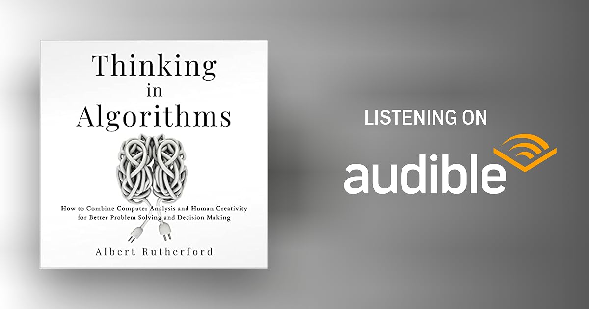 Thinking in Algorithms Audiobook | Free with trial