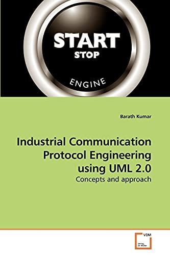 Snapklik.com : Industrial Communication Protocol Engineering Using UML 20: Concepts And Approach