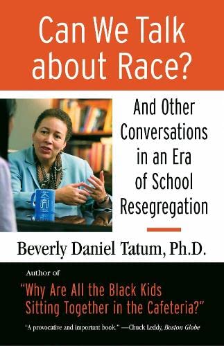 Can We Talk about Race By Tatum Beverly Daniel: Beverly Daniel Tatum ...