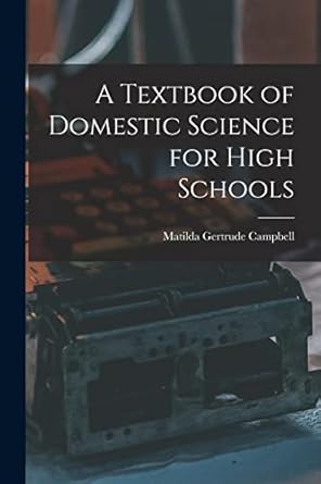 Buy A Textbook of Domestic Science for High Schools Book Online at Low ...