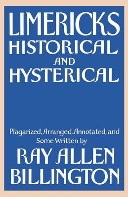 Amazon | Limericks, Historical and Hysterical | Billington, Ray Allen ...