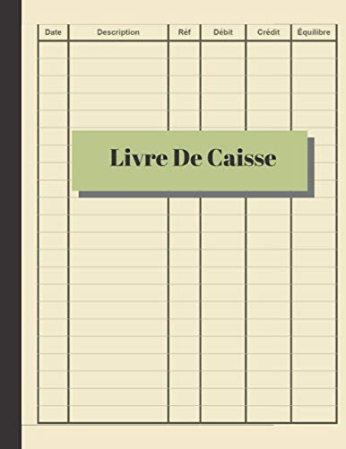 Amazon.com: Livre De Caisse: Comptes de livre de caisse Journal de ...