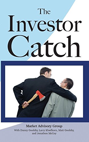 The Investor Catch: Danny Goolsby, Larry Kloefkorn, Matt Goolsby ...