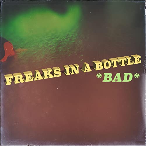 Play Bad by Freaks In A Bottle on Amazon Music
