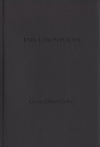 Amazon.com: Execution Poems: The Black Acadian Tragedy of George And ...