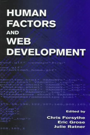 Human Factors and Web Development: Forsythe, Chris, Grose, Eric, Ratner ...