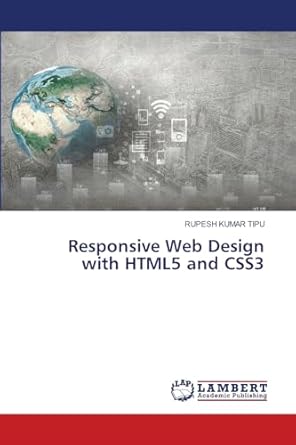 Responsive Web Design with HTML5 and CSS3: KUMAR TIPU, RUPESH: 9786207475933: Amazon.com: Books