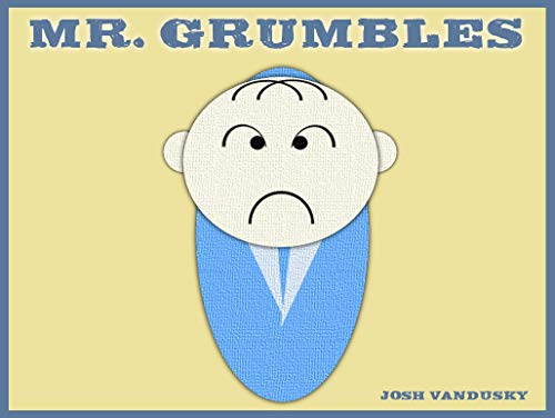Mr. Grumbles eBook : VanDusky, Josh: Amazon.in: Books