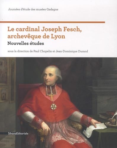 Amazon.com: Le cardinal Joseph Fesch, archevêque de Lyon - nouvelles ...