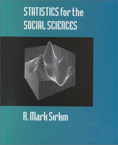 Amazon.com: Statistics for the Social Sciences: 9780803951457: Sirkin ...