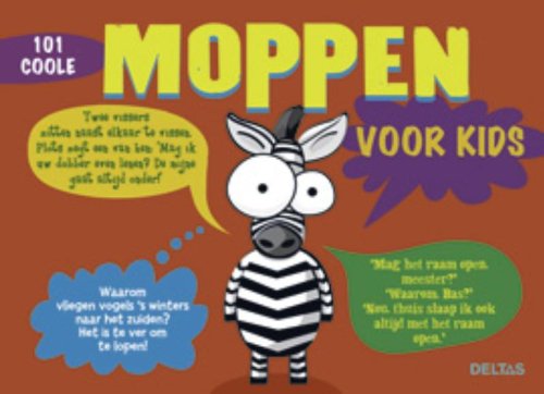 101 coole moppen voor kids : De Jager, Jantien, Reitsma, Jan, Rottier ...