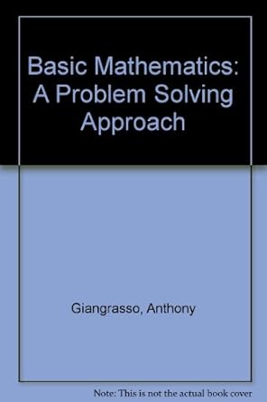 Basic Mathematics: A Problem Solving Approach : Giangrasso, Anthony ...