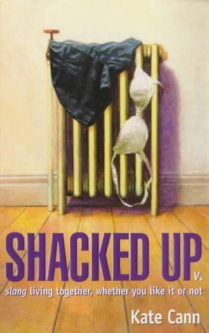 Shacked Up: Kate Cann: 9780439995344: Amazon.com: Books