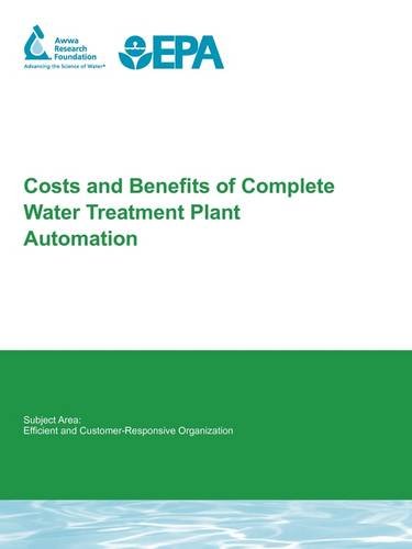 Costs and Benefits of Complete Water Treatment Plant Automation (Water ...