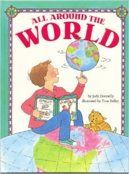 All Around The World (Book & Globe): Donnelly, Judy: 9780448401379 ...
