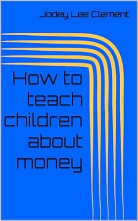 Amazon.com: How to teach children about money (Money Talk) eBook ...