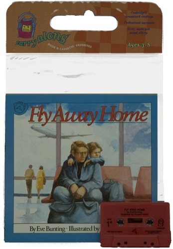 Fly Away Home: Bunting, Eve, Himler, Ronald: 9780618442973: Amazon.com ...