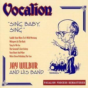 Jay Wilbur and His Band: Amazon.co.uk: CDs & Vinyl