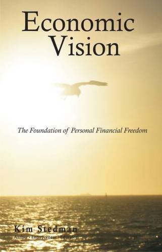 Economic Vision: Stedman, Kim: 9780987244468: Amazon.com: Books