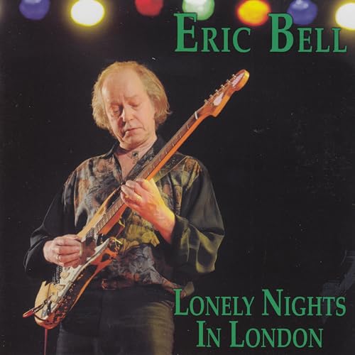 Play Lonely Nights In London by Eric Bell on Amazon Music