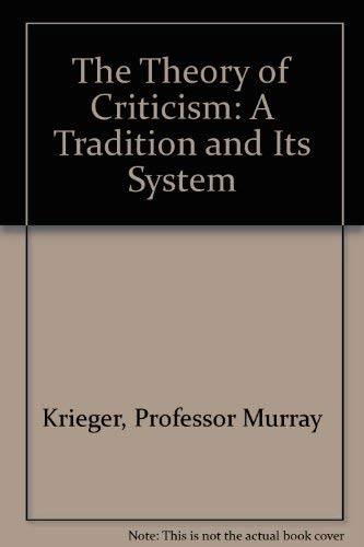 The Theory of Criticism: A Tradition and Its System: Buy Online at Best ...