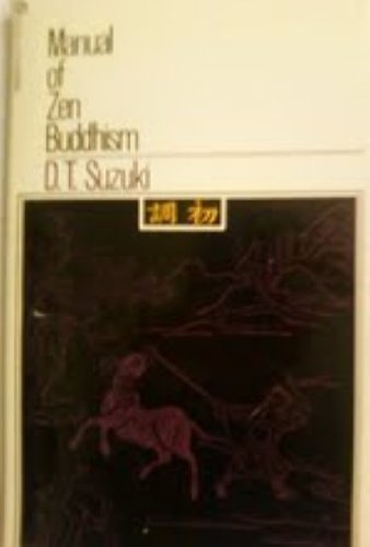 Amazon.com: Manual of Zen Buddhism: 9780345237071: Suzuki, D. T.: Books