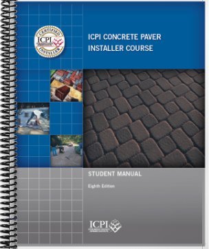 Icpi Concrete Paver Installer Course Student Manual Unknown Author