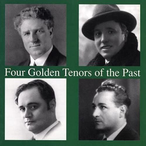 Four Golden Tenors of The Past. Martinelli, Pertile, Gigli, Lauri Volpi ...