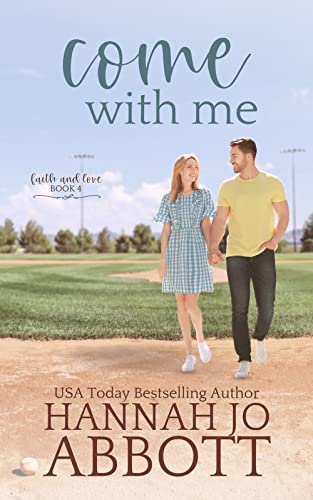 Amazon.com: Come with Me: A Christian Faith Romance (Faith and Love Book 4) eBook : Abbott ...