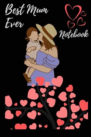 Best Mum Ever: Notebook: Jackson, Olivia: Amazon.com: Books