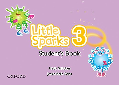LITTLE SPARKS STUDENT'S BOOK 3 WITH MULTI-ROM: Oxford: 9786074262520 ...
