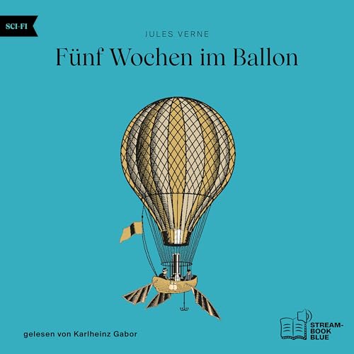 Play Fünf Wochen im Ballon by Jules Verne & Karlheinz Gabor on Amazon Music