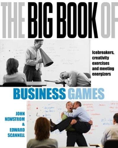 The Big Book of Business Games: John W. Newstrom: 9780077115098: Amazon ...