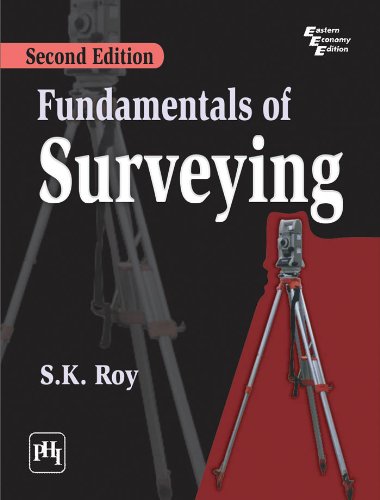 Fundamentals of Surveying, 2nd ed., Roy, S.K., eBook - Amazon.com