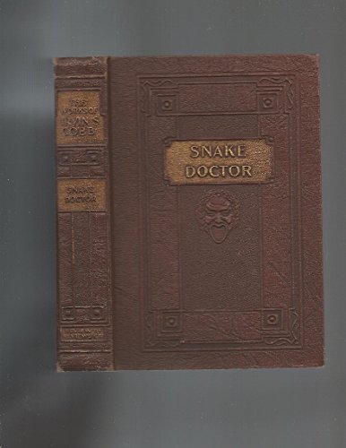 Snake doctor,: And other stories,: Cobb, Irvin S: Amazon.com: Books