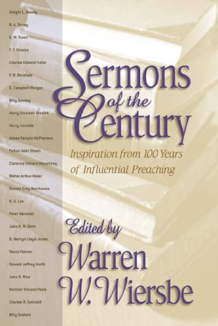 Sermons of the Century: Inspiration from 100 Years of Influential ...